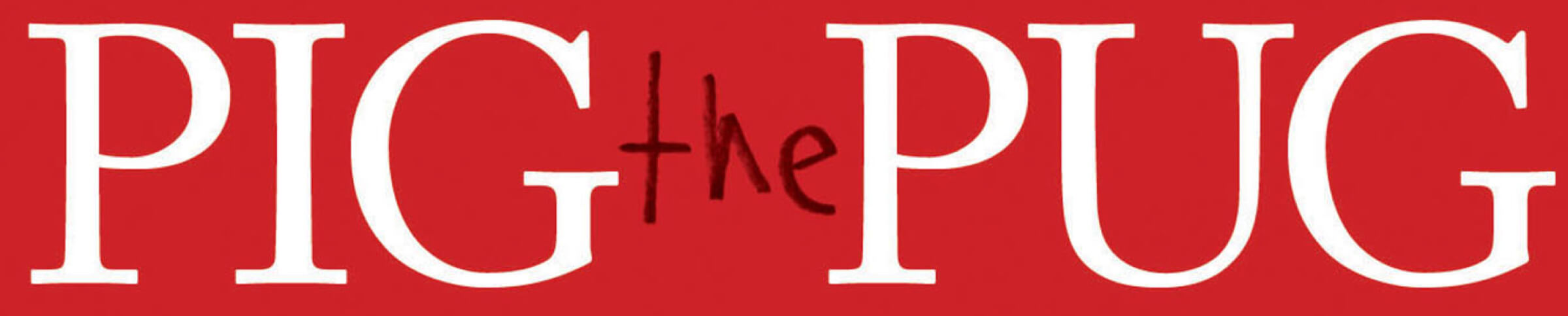 Pig the Pug - Aaron Blabey