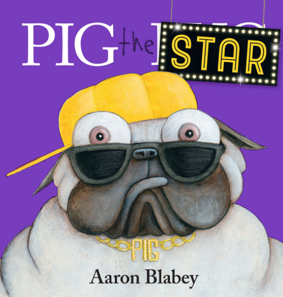 Pig the Pug - Aaron Blabey